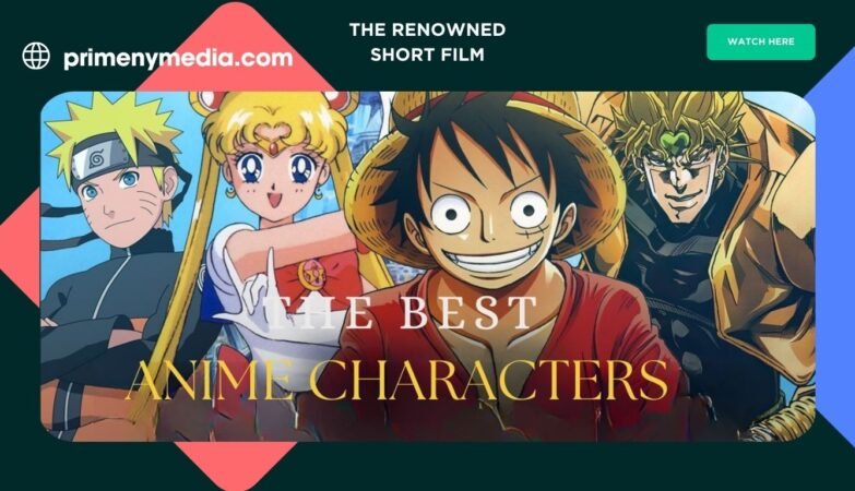Anime Names: Know about the Popular Titles and Characters