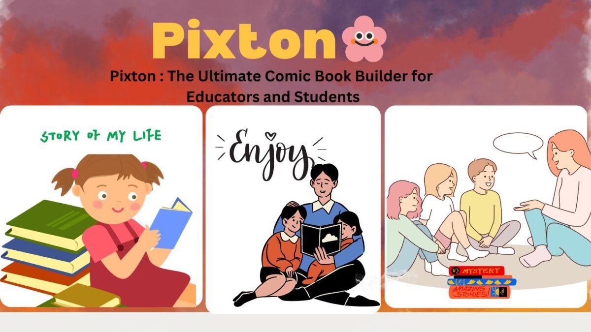 Pixton: Learn About Registration, Login, Features, Pricing, Tips.