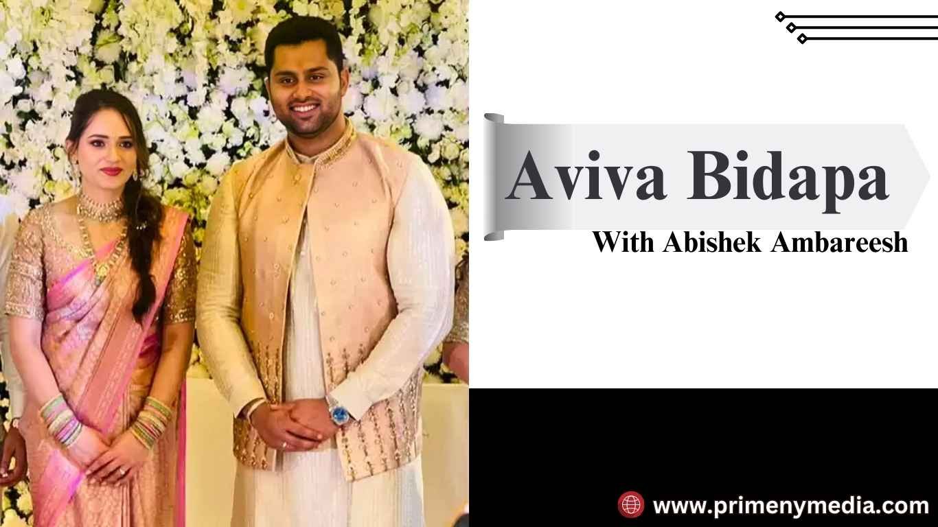 Aviva Bidapa Age, Height, Husband, Career, Net Worth & More - Primenymedia