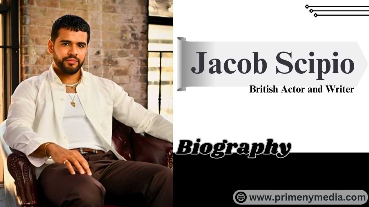 Jacob Scipio Age, Height, Career, Education, Net Worth & More- Primenymedia